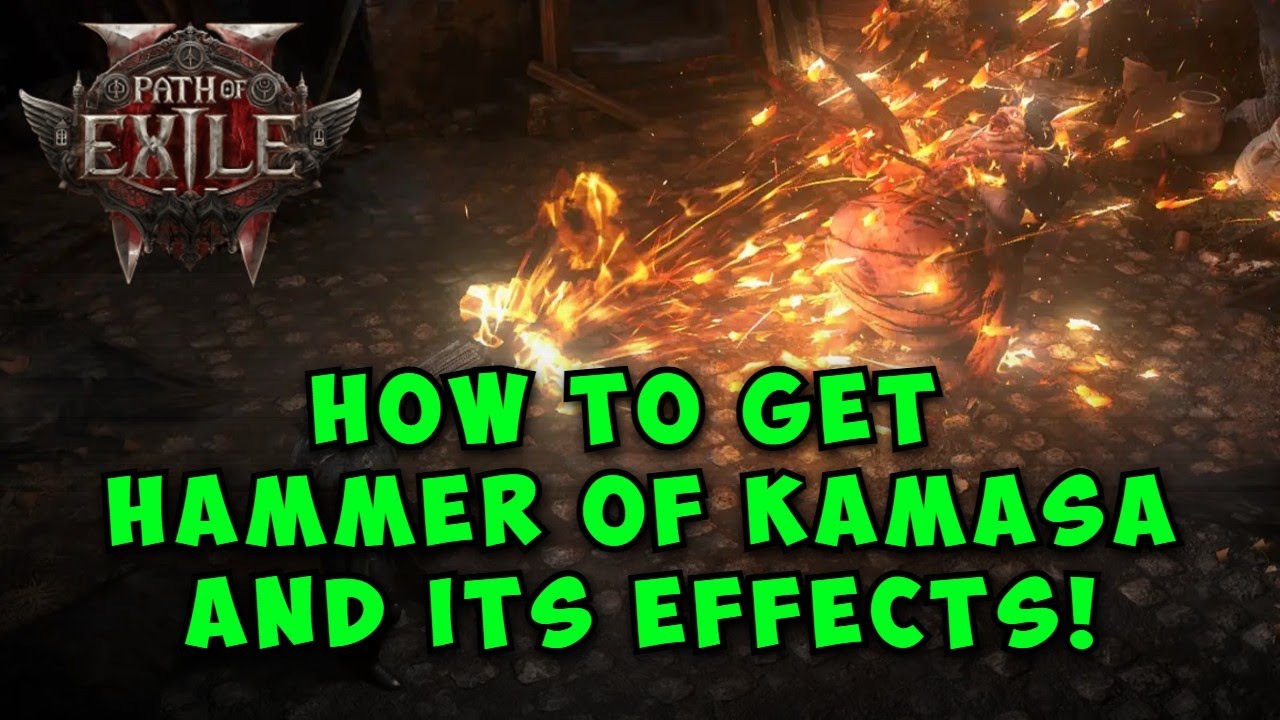 How to Get the Hammer of Kamasa and Its Effects in Path of Exile 2 ...