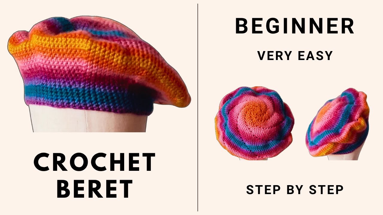 Beginner Crochet Beret Tutorial - 1 stich repeat - Step by step - YouTube