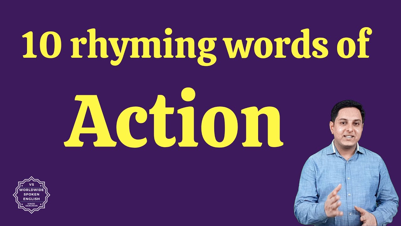 Action rhyming words | 10 rhyming words of Action | Spoken English by ...