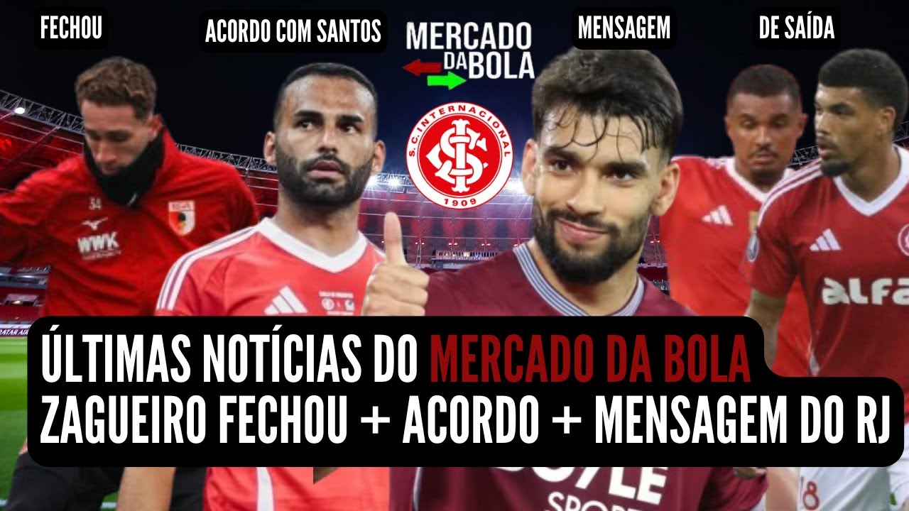 🚨NOTÍCIAS DO INTER HOJE 💣 BOMBA 💣 FECHOU! CONFIRMADO 💣 BASTIDORES DE ...