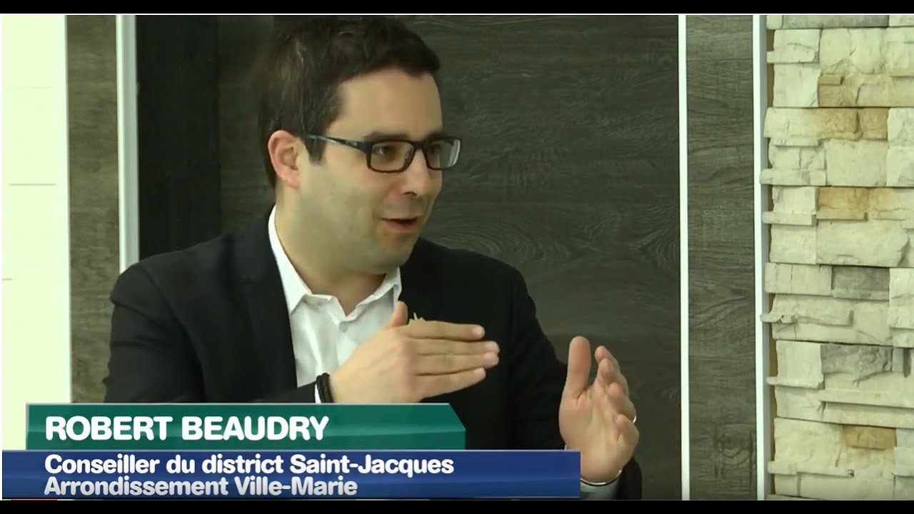 L'heure des bilans - Robert Beaudry, District Saint-Jacques - Ville ...