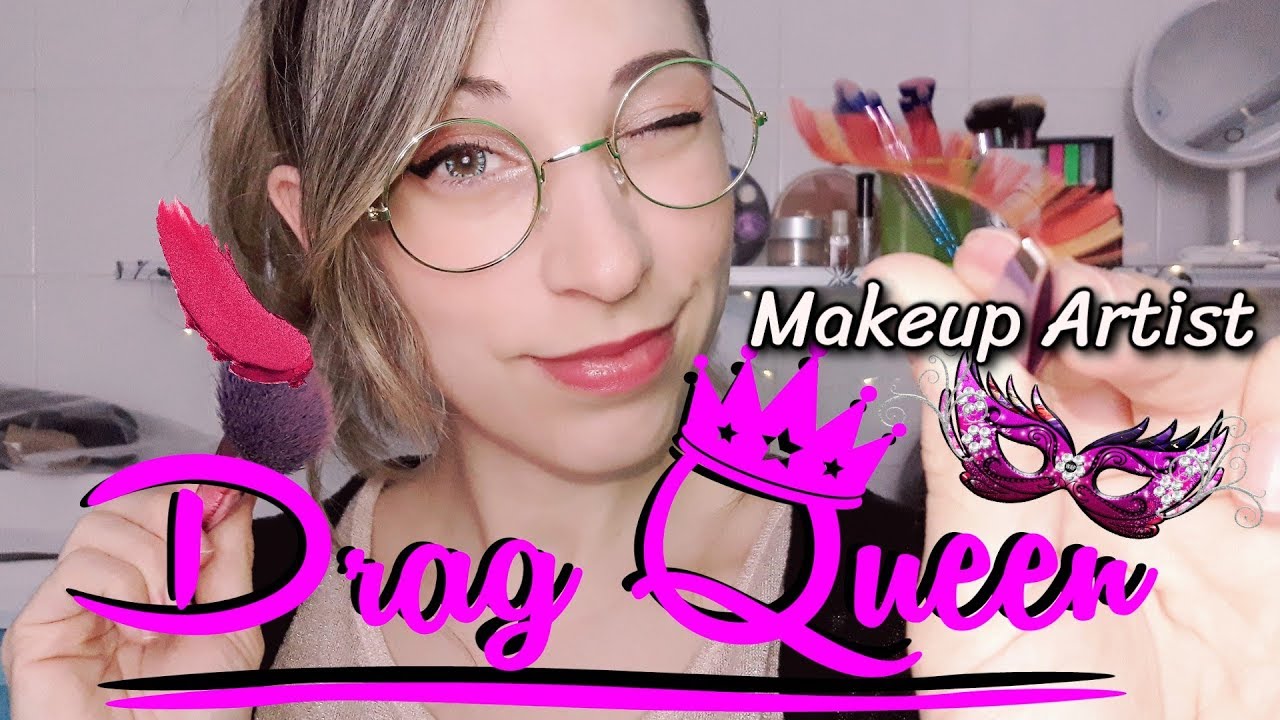 💄 ASMR | Gala DRAG QUEEN | MAKEUP ARTIST ( RP ) | SusurrosdelSurr - YouTube