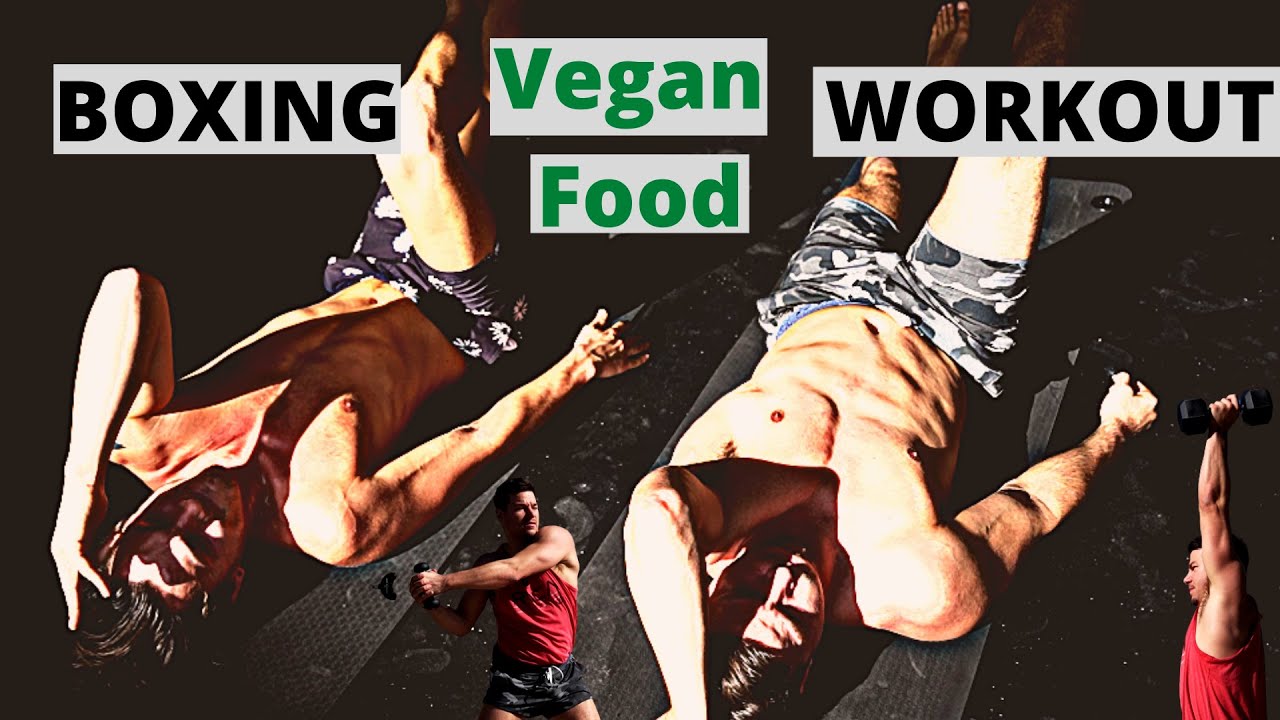 WORKOUT | BOXING | VEGAN FOOD - YouTube