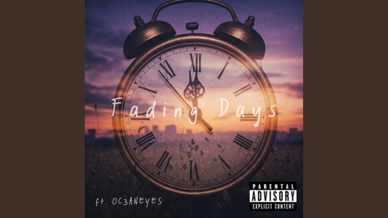Fading Days (feat. OC3ANEYES) - YouTube