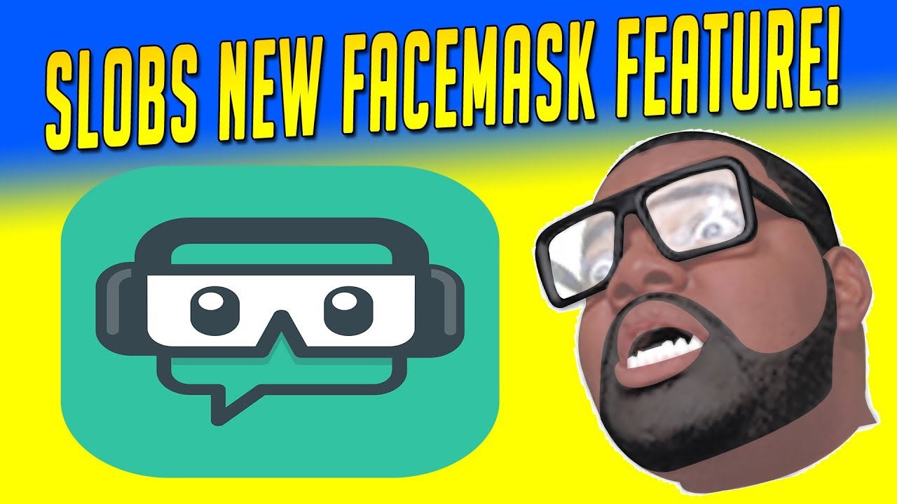 StreamLabs OBS - How To Use Facemask Feature - YouTube