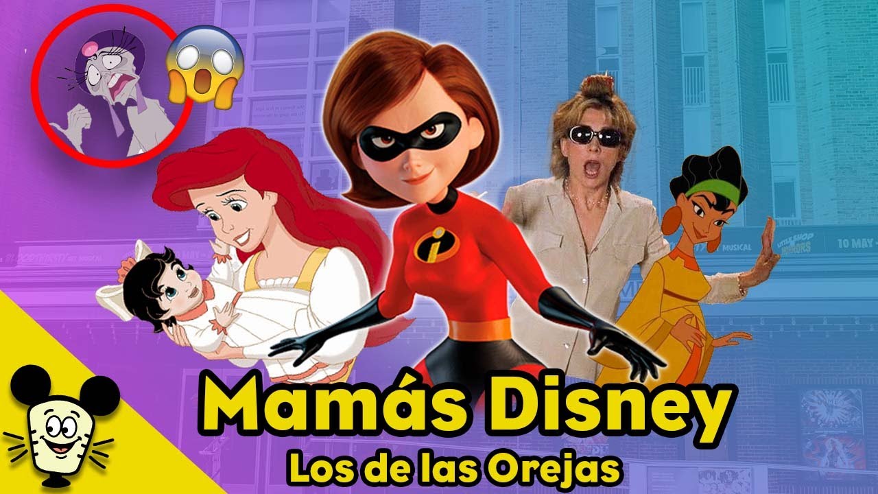 Las Mejores Mamás 🤰🏼 de Disney | LDLO 🐭 - YouTube