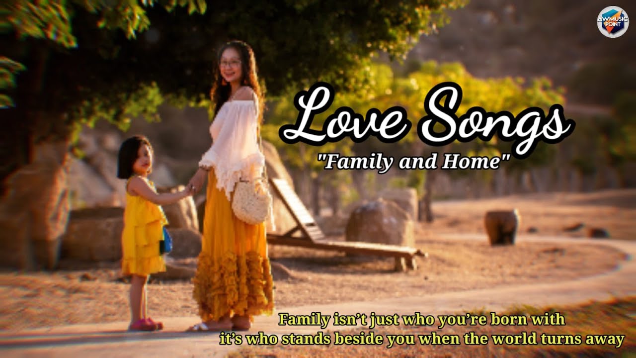 Love Songs | Family and Home, Songs for Relax/Enjoy/Coffe - YouTube