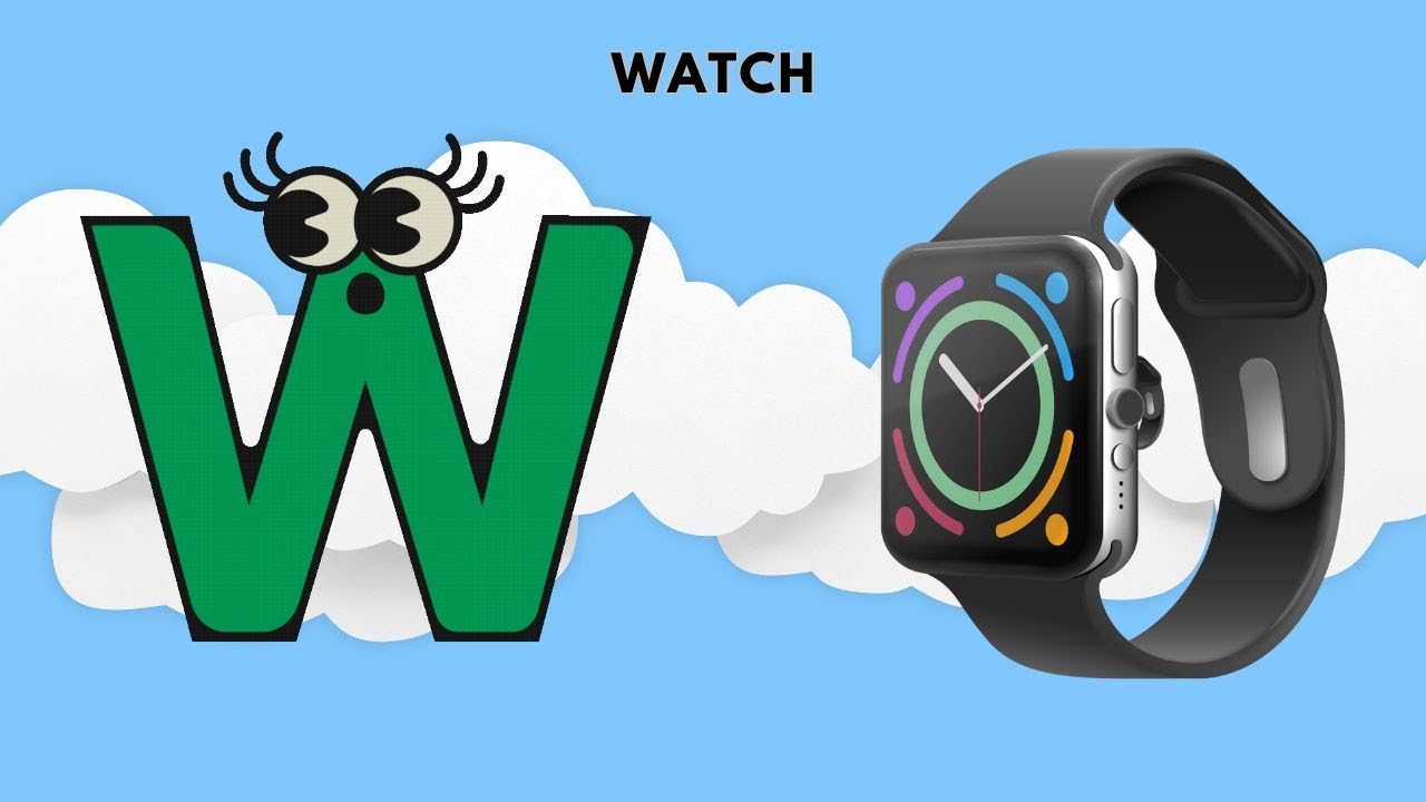 Phonics Letter W Song | W is for watch | ABC Song For Children | abc ...