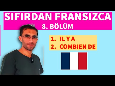 Sıfırdan Fransızca 8. Bölüm | IL Y A, COMBIEN DE