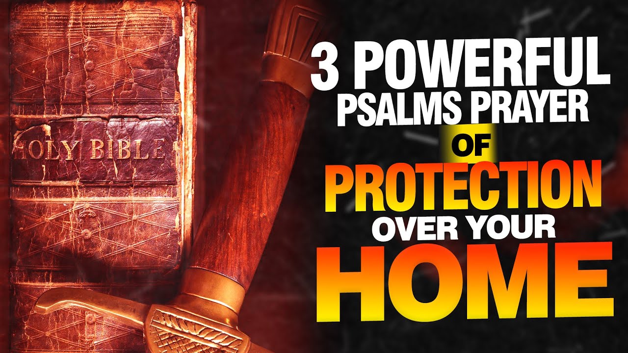 PSALM 46, 51, AND 70: Prayer Of Protection | Most Powerful Prayer of ...