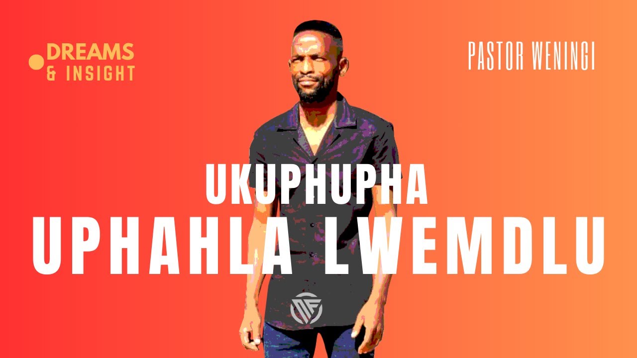 Ukuphupha uphahla lwendlu | @pastorweningi - YouTube