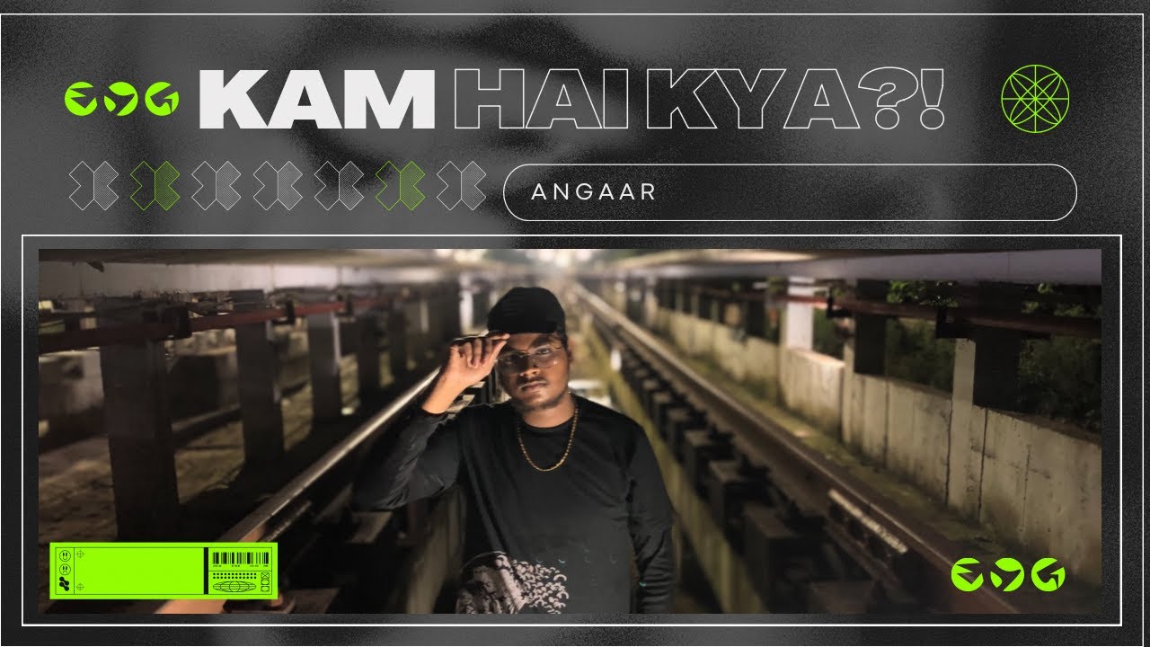 ANGAAR :- KAM HAI KYA (Official Music Video) |Prod.by @namanbeats| 1 ...
