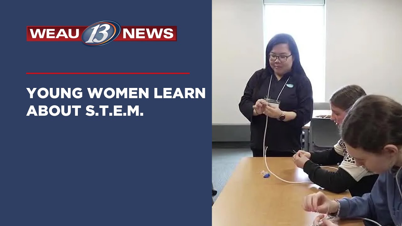 Young Women Learn About S.T.E.M. - YouTube
