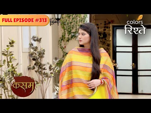 Tanuja's life is in danger! | Kasam - Tere Pyaar Ki | Full Episode 313 | Colors Rishtey