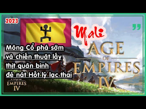 Pro Mông Cổ phá sớm,lì và láo ^^ Mali quân binh thịt đè người AOE4 ...