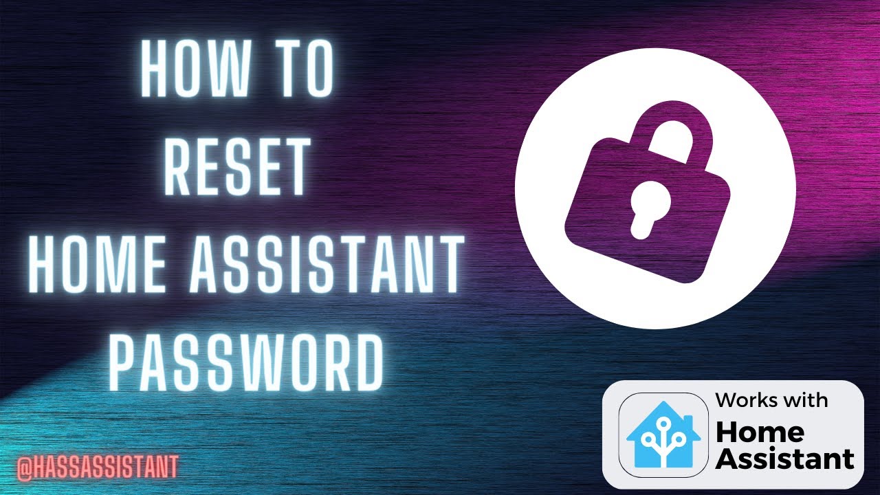How To Reset Home Assistant Password (LOCKED OUT!) - YouTube