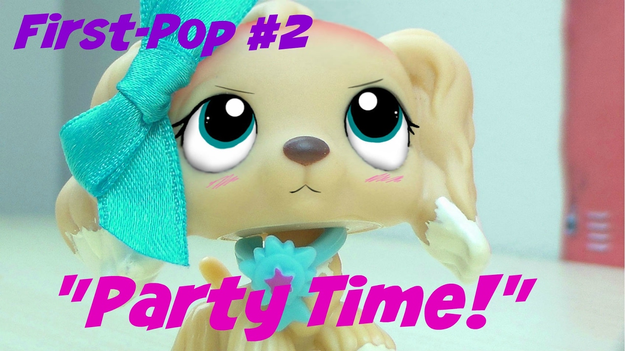 LPS- First-Pop | Episode #2 {Party Time!} - YouTube