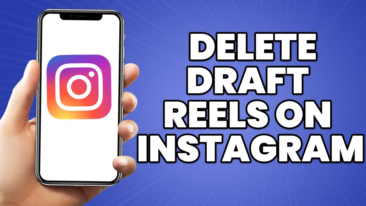How To Delete Draft Reels On Instagram 2023 YouTube How To Delete Draft Reels On Instagram 2023 YouTube