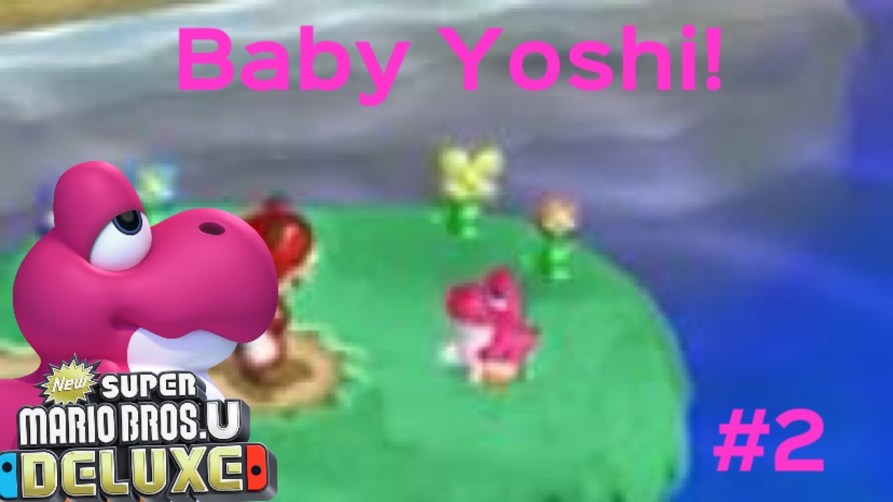 New Super Mario Bros U Deluxe- Baby Yoshi! (2) - YouTube
