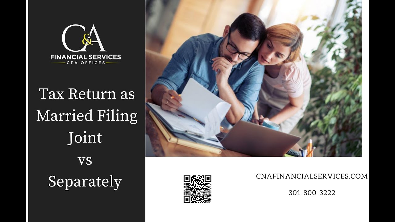 Tax filing married jointly or separately? Things to consider before you ...
