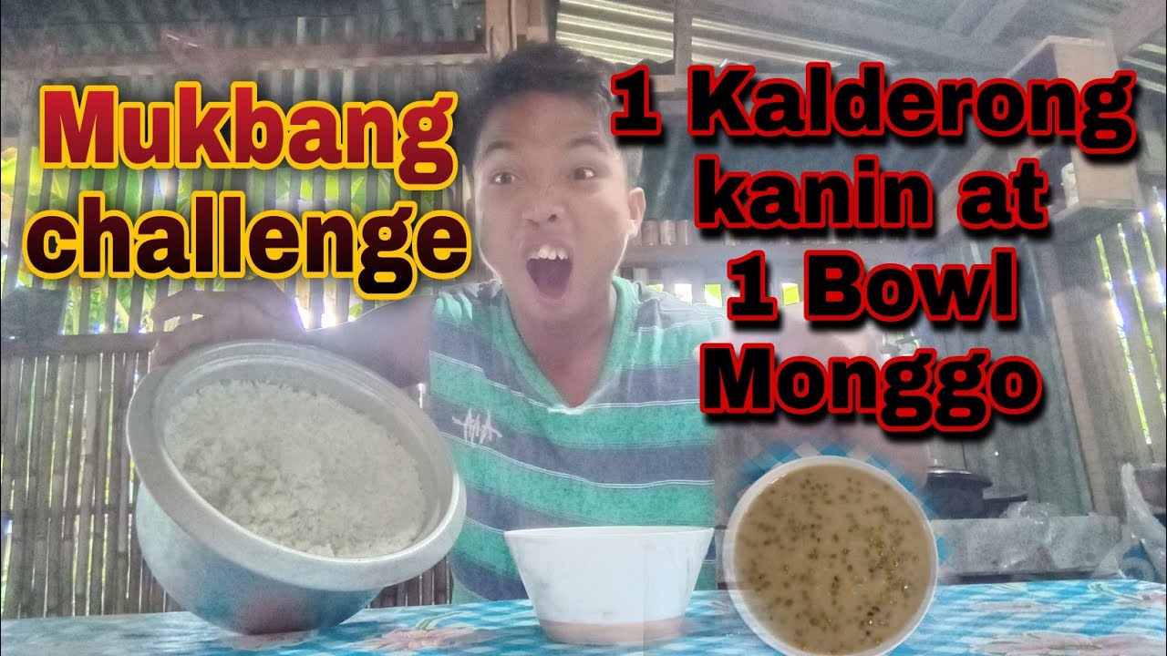 Mukbang challenge 1 kalderong Kanin at 1 Bowl Monggo #mukbang #food ...