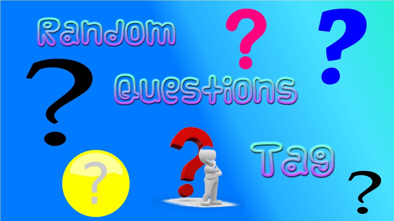 Random Question Tag - #2 - YouTube