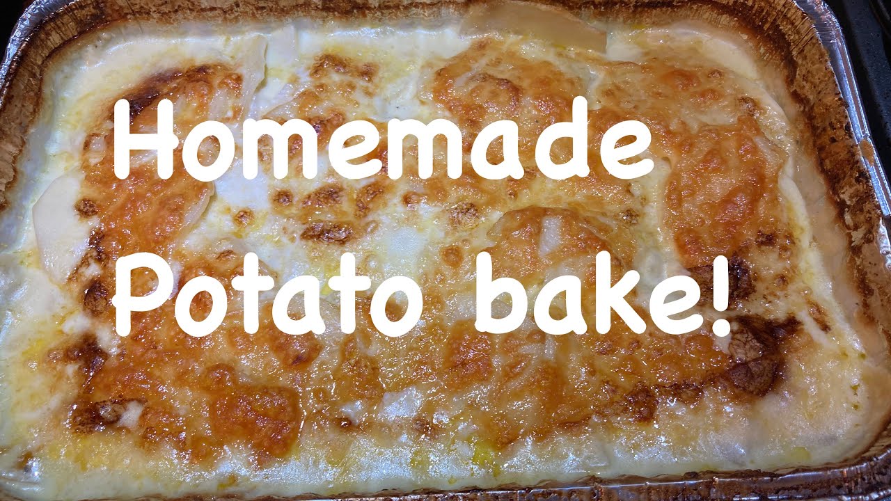 Potato bake from scratch - YouTube