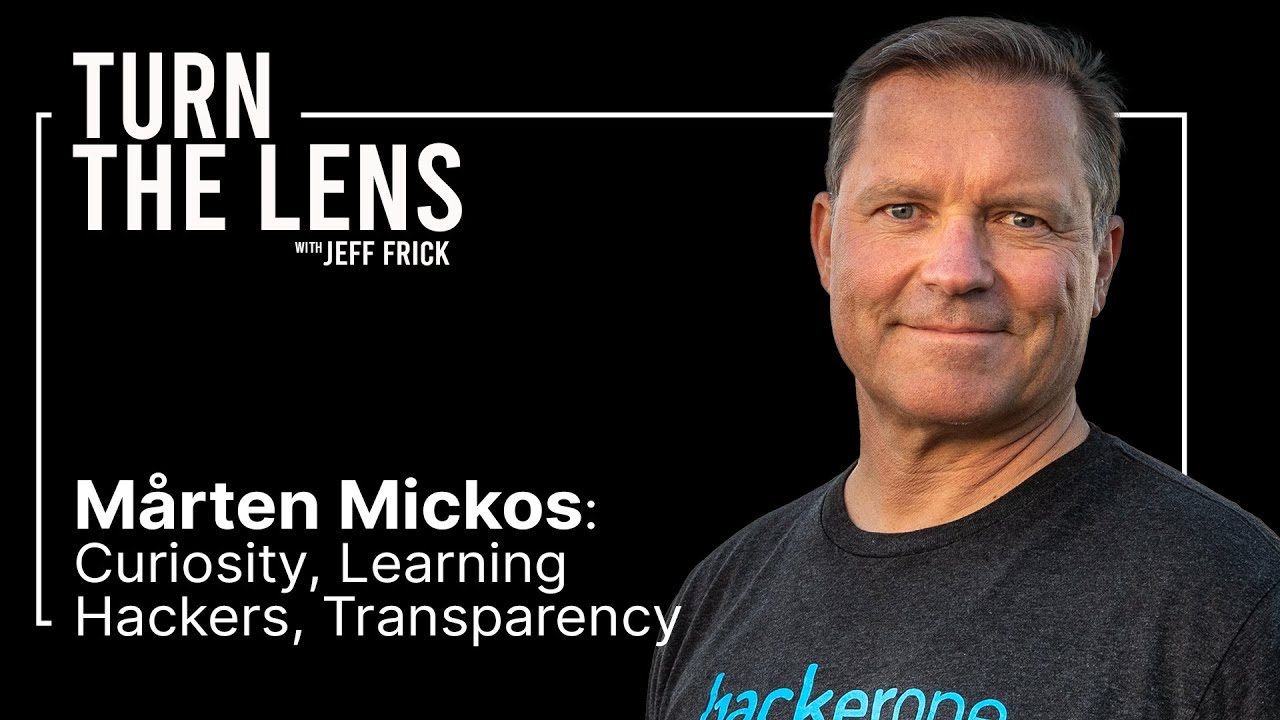 Marten Mickos: Curiosity, Learning, Hackers, Transparency | Turn the Lens with Jeff Frick Ep29 ...