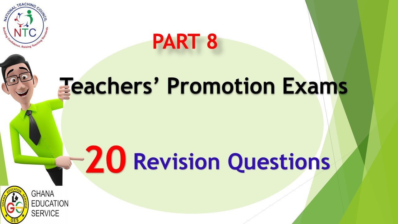 Part 8. GES/ NTC Teachers' Promotion Exams. - YouTube