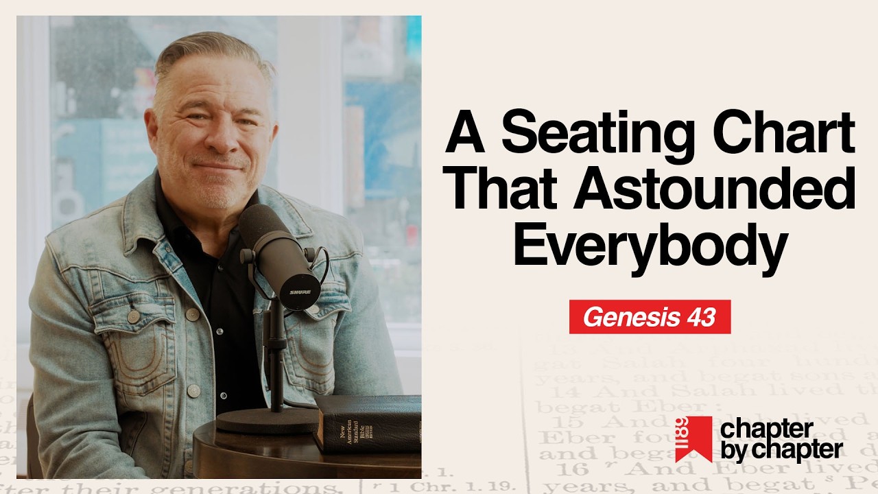 Genesis 43: A Seating Chart That Astounded Everybody - YouTube