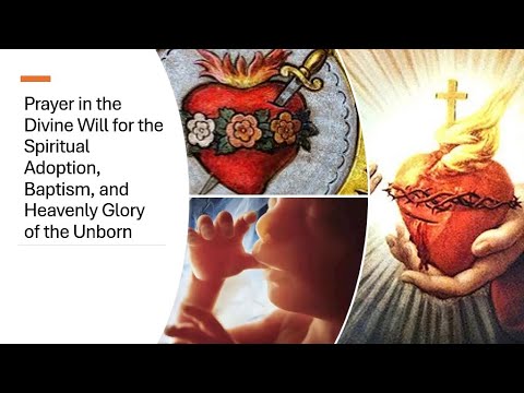 Prayer for the Adoption, Baptism, & Glory of the Unborn - YouTube