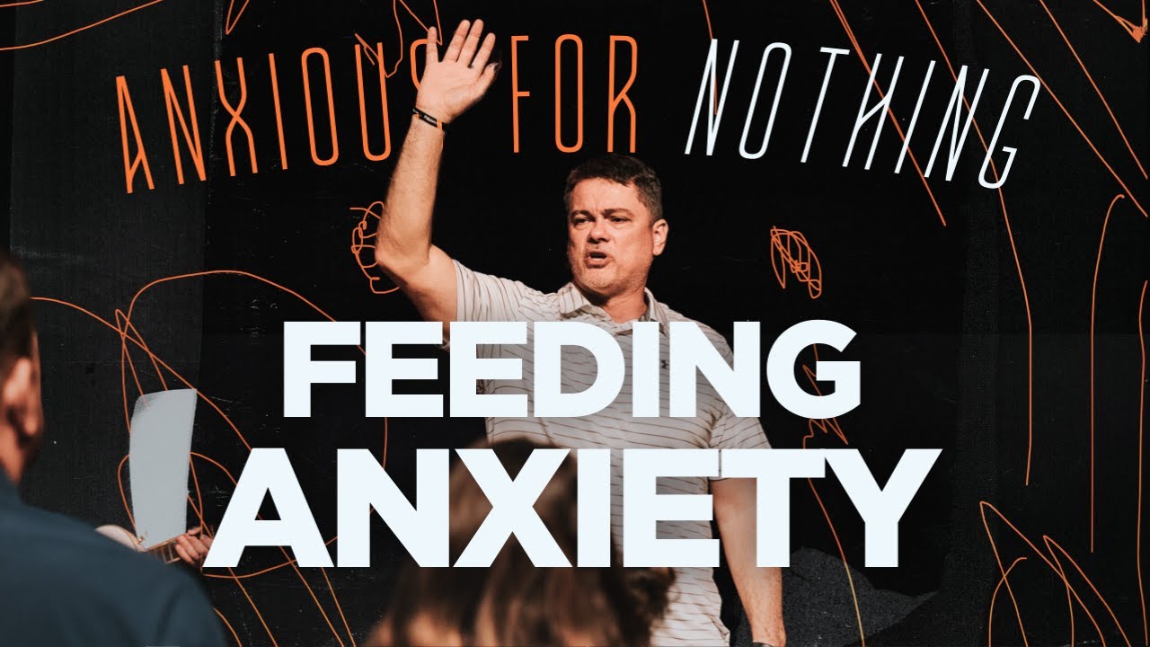 Feeding Anxiety | Anxious For Nothing, Part Three | Pastor Rodney ...