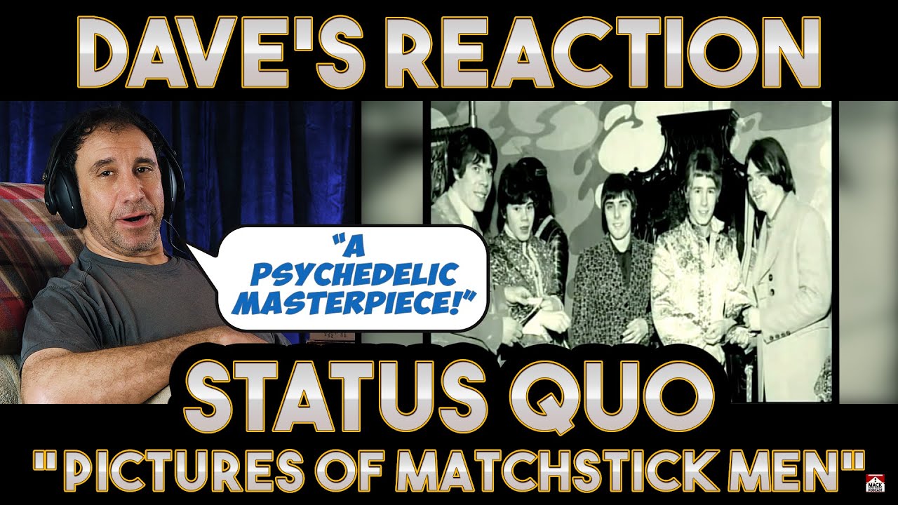 Dave's Reaction: Status Quo — Pictures of Matchstick Men - YouTube