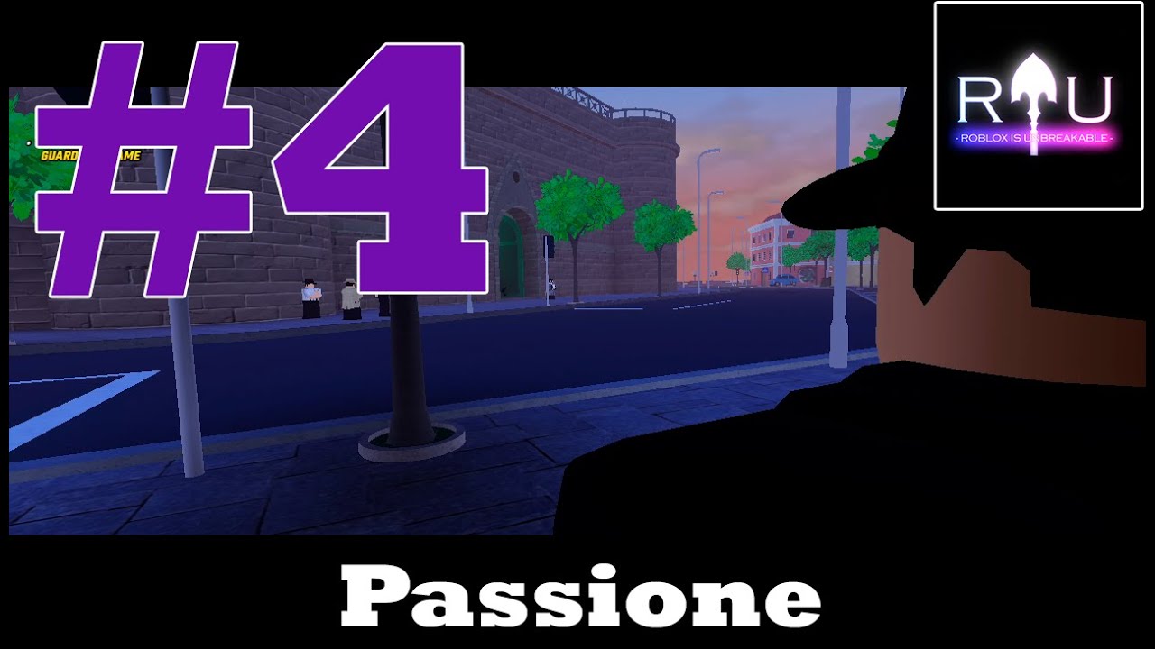 [RIU] Passione (Сюжет #4) Roblox Is Unbreakable №80 - YouTube