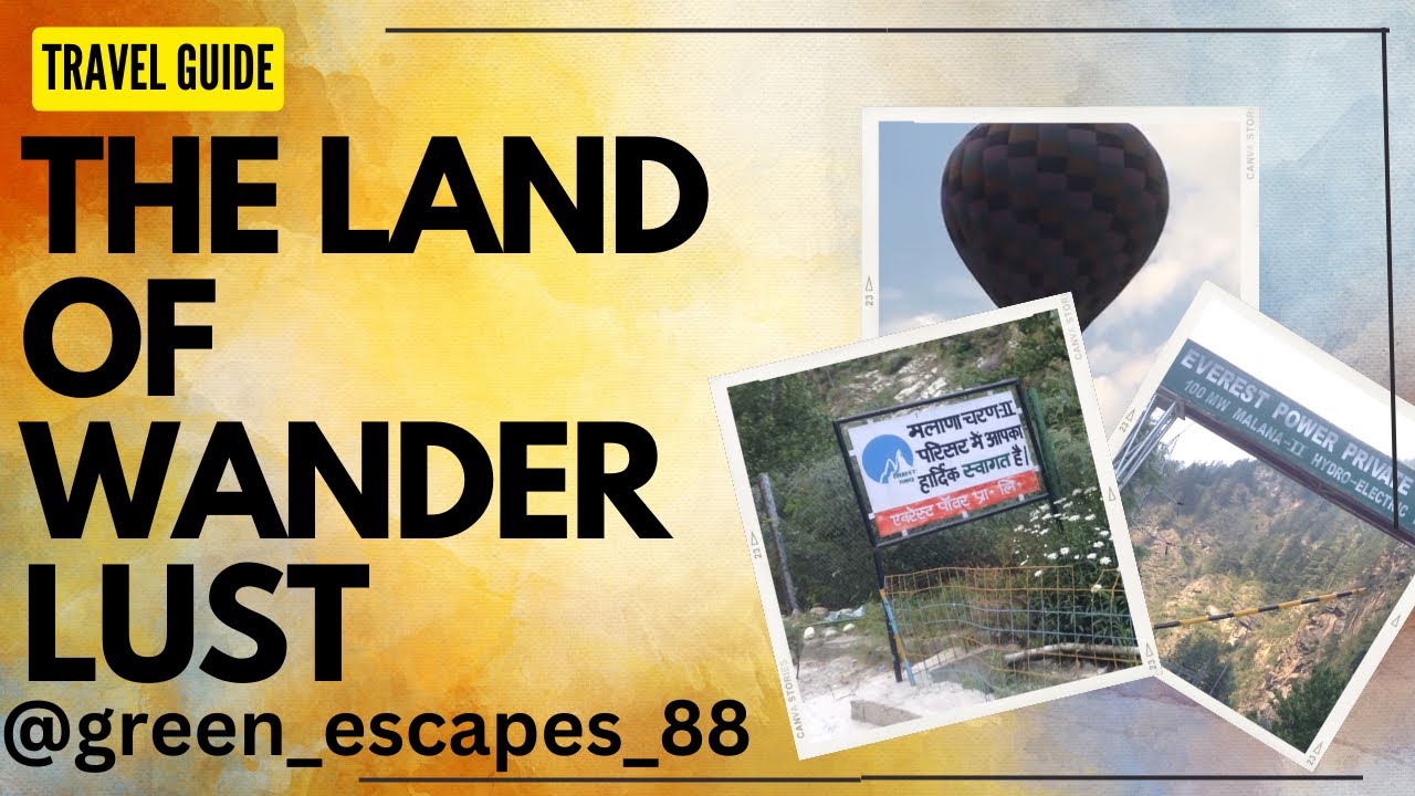 The Land of Wanderlust | Deadliest Roads of India | Malana Village ...