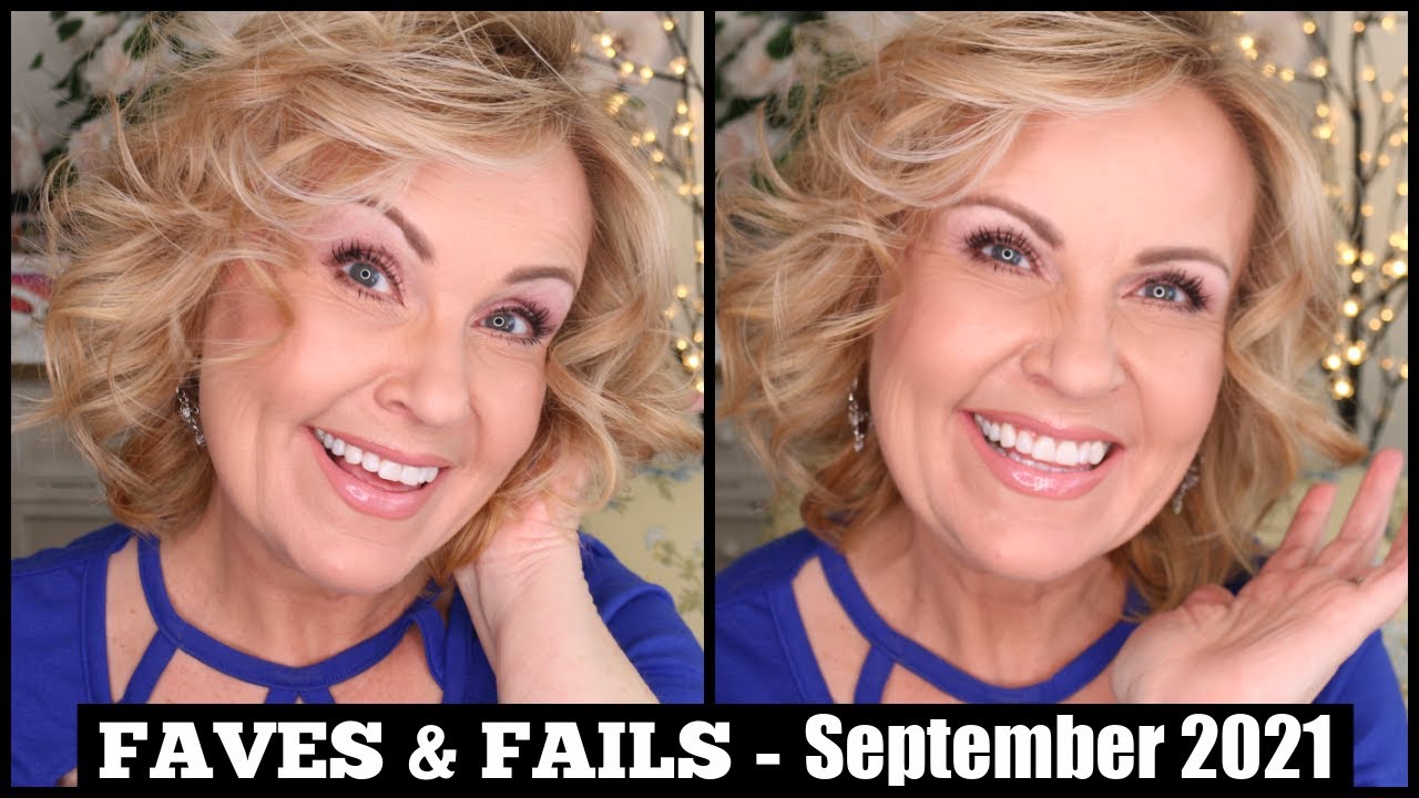 MONTHLY BEAUTY FAVES & FAILS Over 40 - September 2021 - YouTube