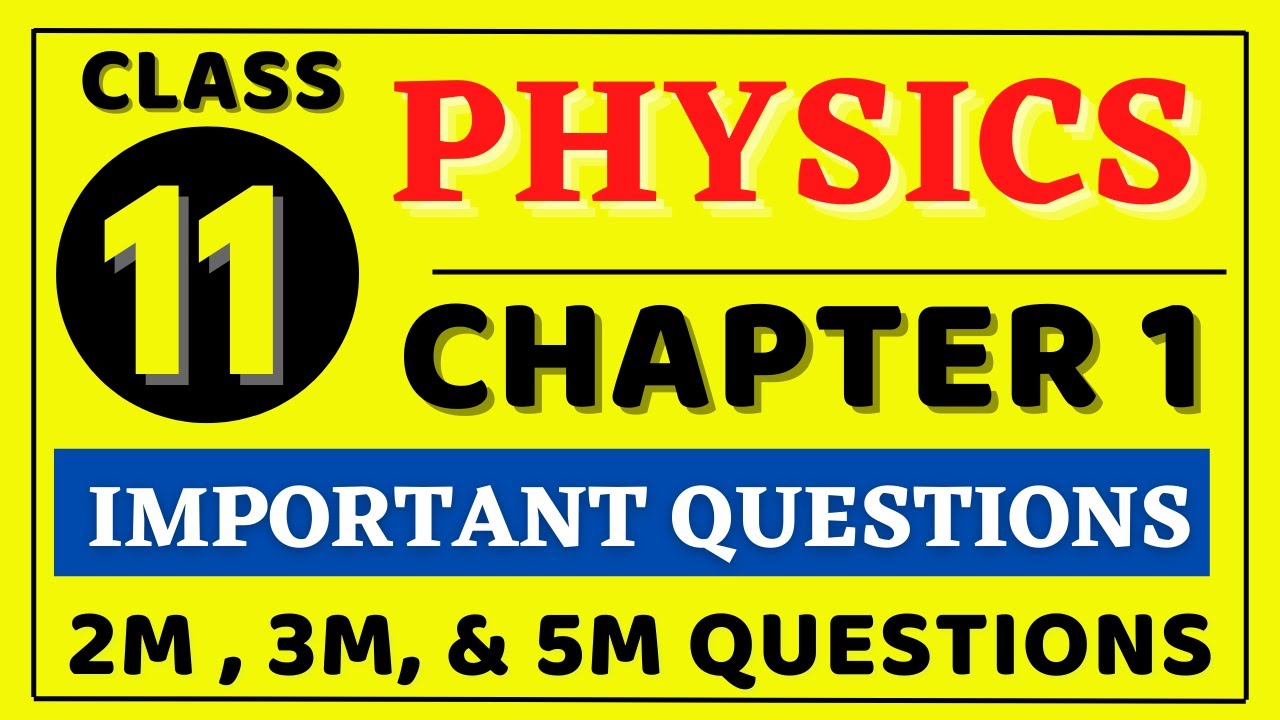 11th Physics Chapter 1 important Questions | 11th Physics Unit 1 ...