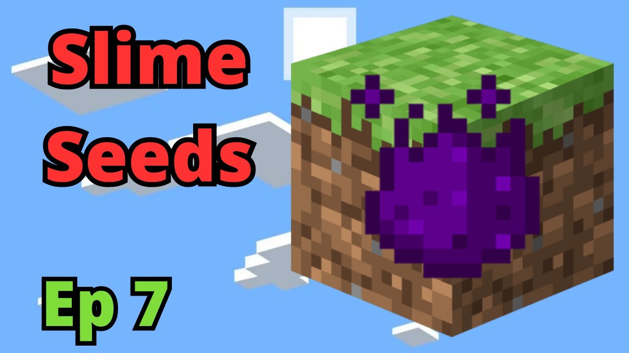 Mystical Block Ep. 7 - Slime Seeds - YouTube