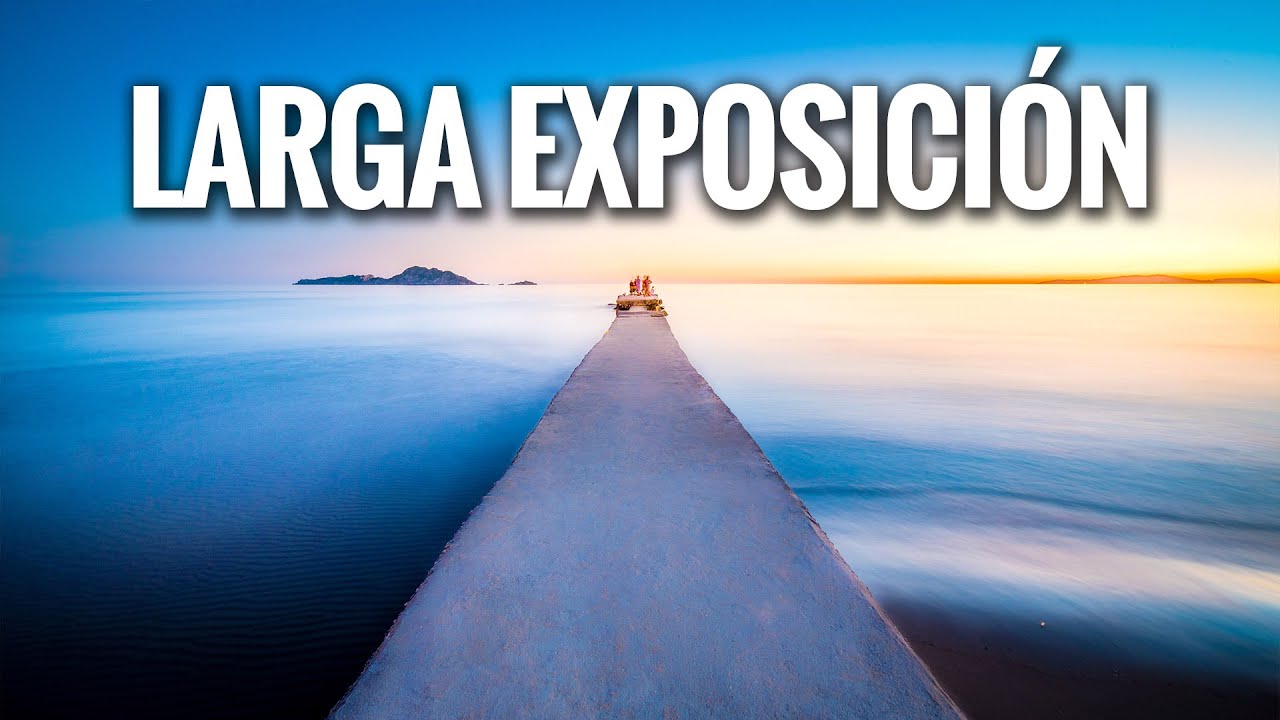 Fotografia de LARGA EXPOSICIÓN - YouTube