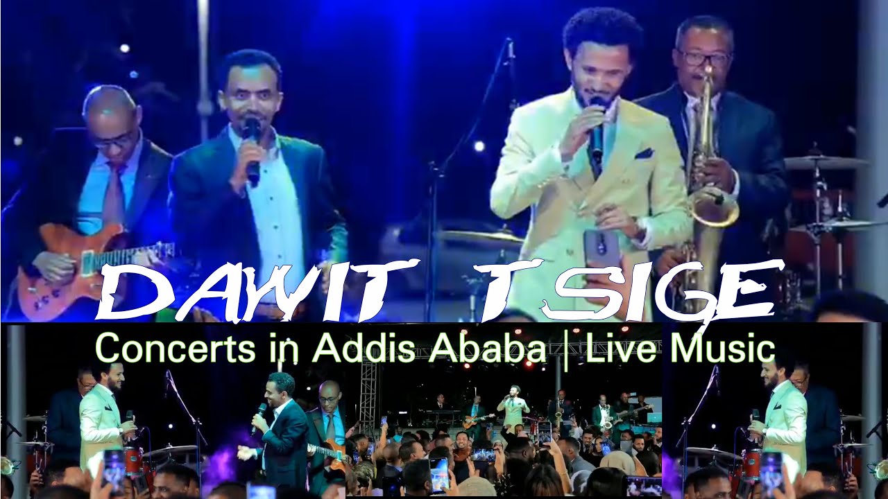 dawit tsige Concerts in Addis Ababa Live Music - YouTube