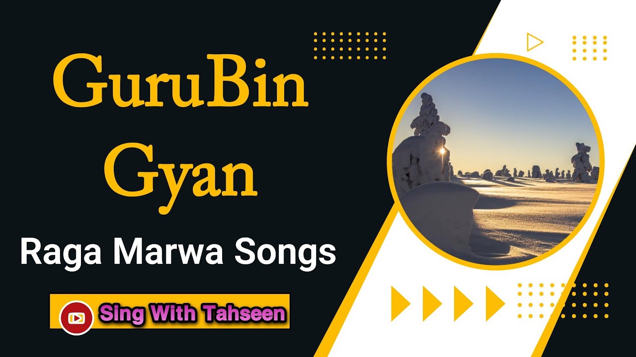 Guru Bin Gyan | Raag Marwa | Classical Songs | Hindi Songs | Raga Marwa ...