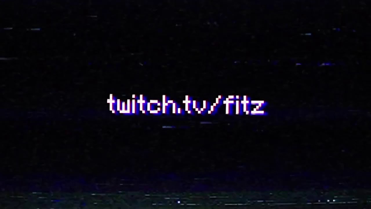 Fitz Intro Song (Twitch) - YouTube