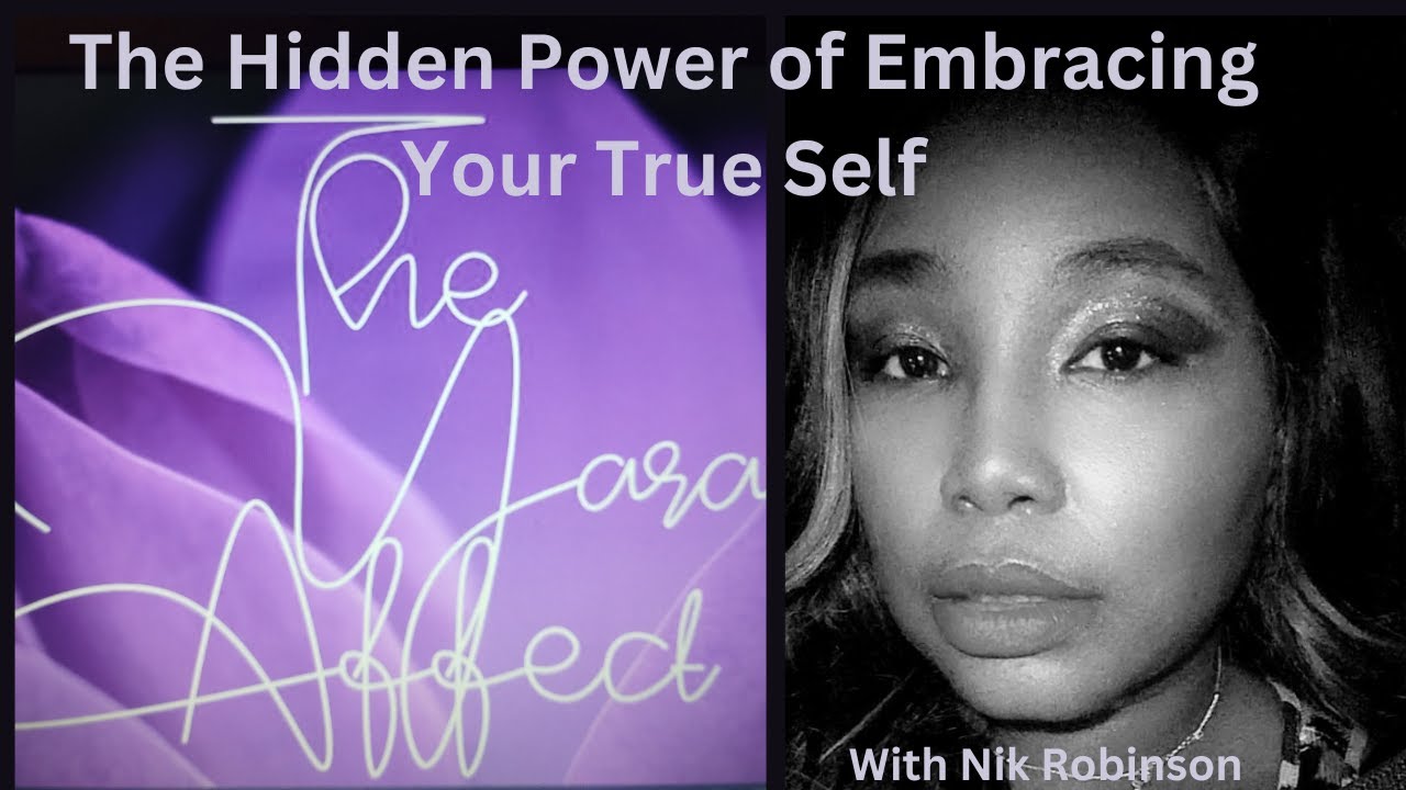 The Hidden Power of Embracing Your True Self - YouTube