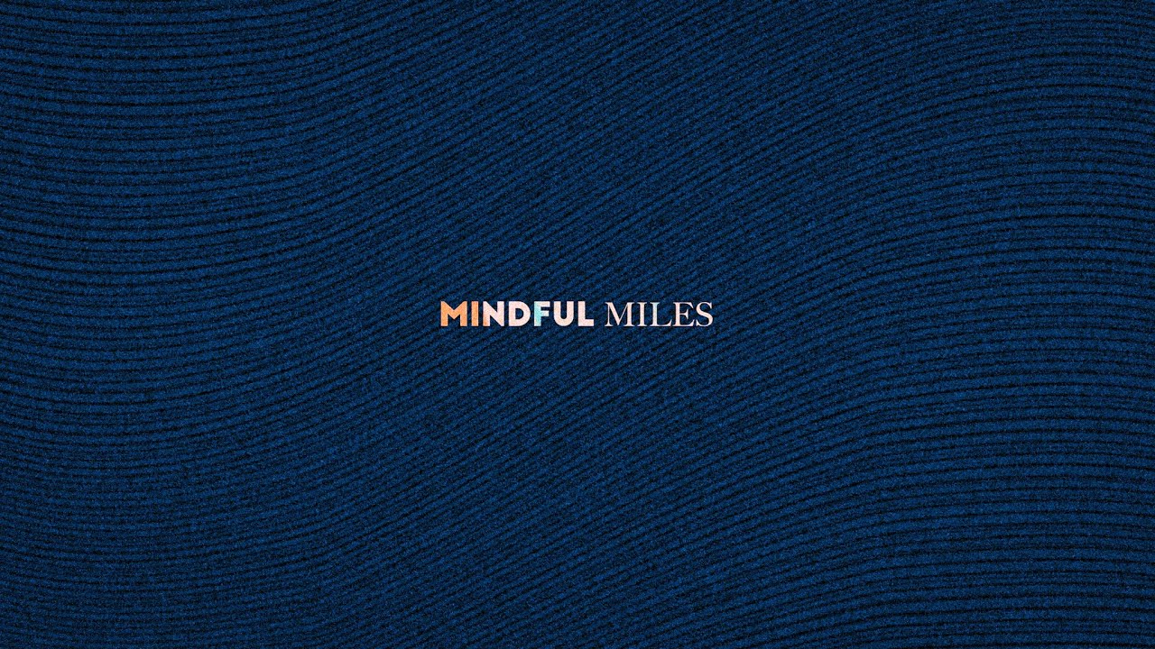 Mindful Miles Trailer - YouTube