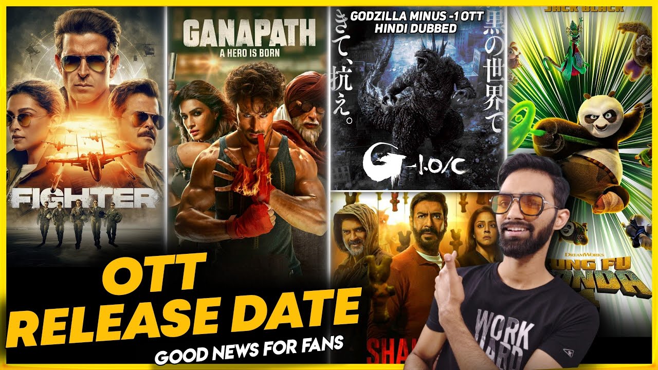 Fighter OTT Release Date | Ganapath OTT Release Date | Godzilla Minus ...