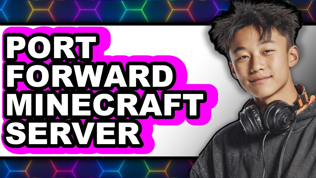 How To Port Forward Minecraft Server (Easy Method) - YouTube