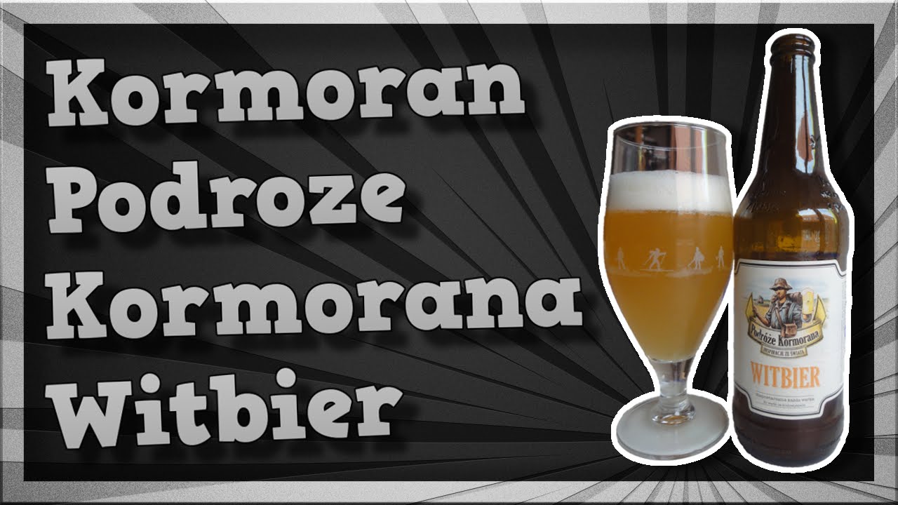 TMOH - Beer Review 1697#: Kormoran Podroze Kormorana Witbier - YouTube