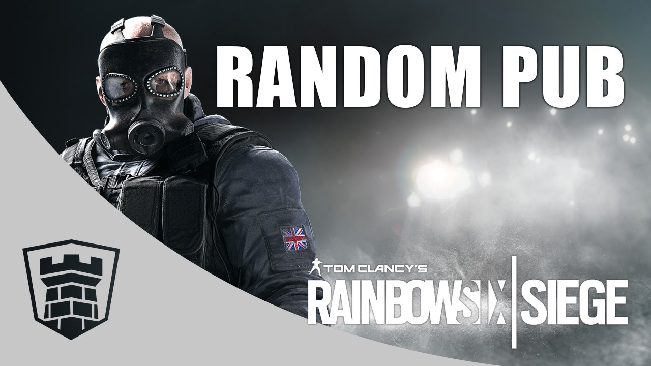 Rainbow Six Siege - Random Pub - YouTube