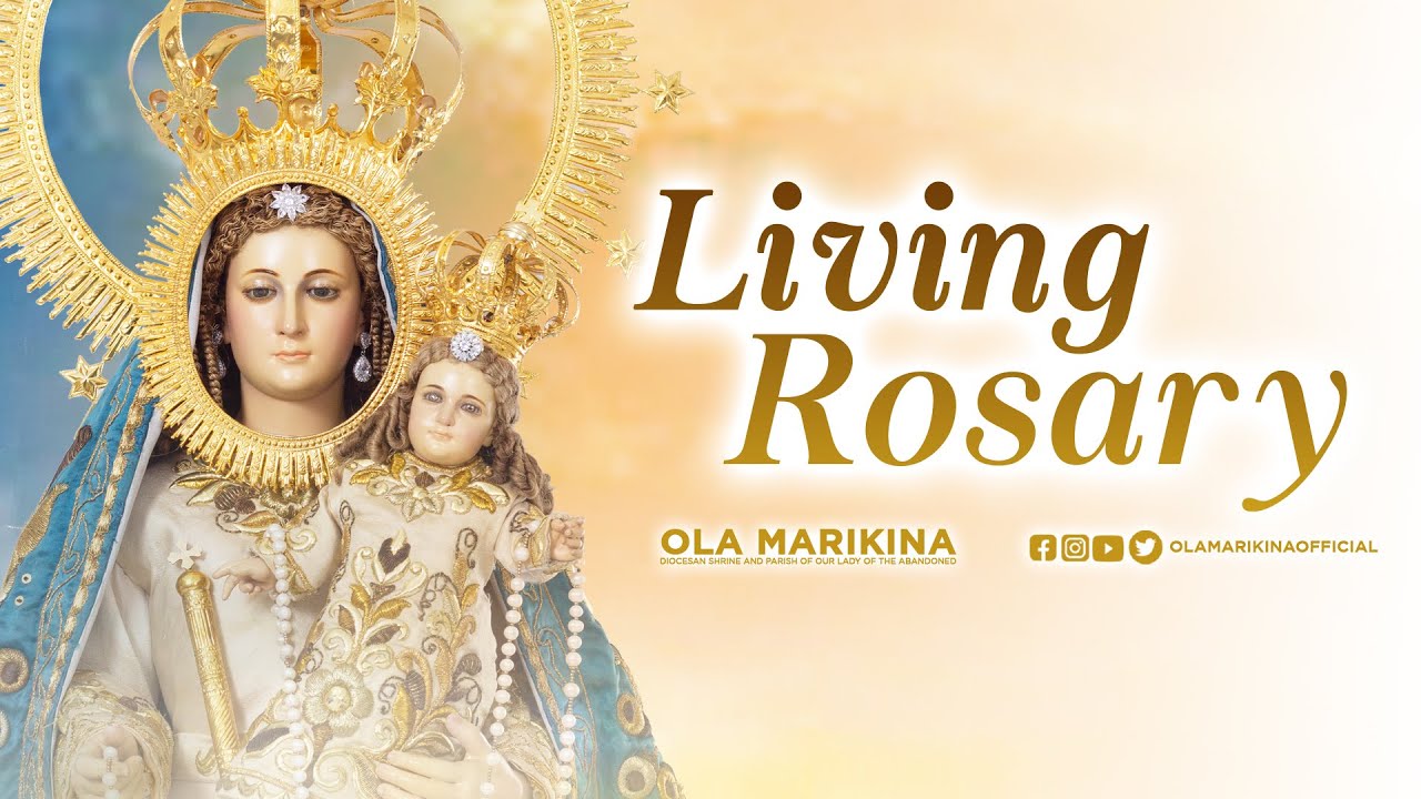 LIVE | Living Rosary 2022 - Pagdarasal ng Santo Rosario sa Karangalan ...
