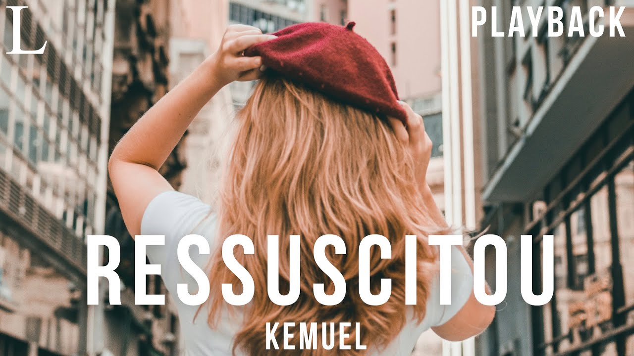 Ressuscitou - Kemuel Playback Letra - YouTube